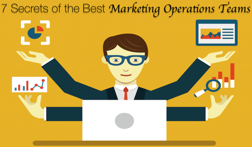 7 Secrets of the Best Marketing Operations Teams