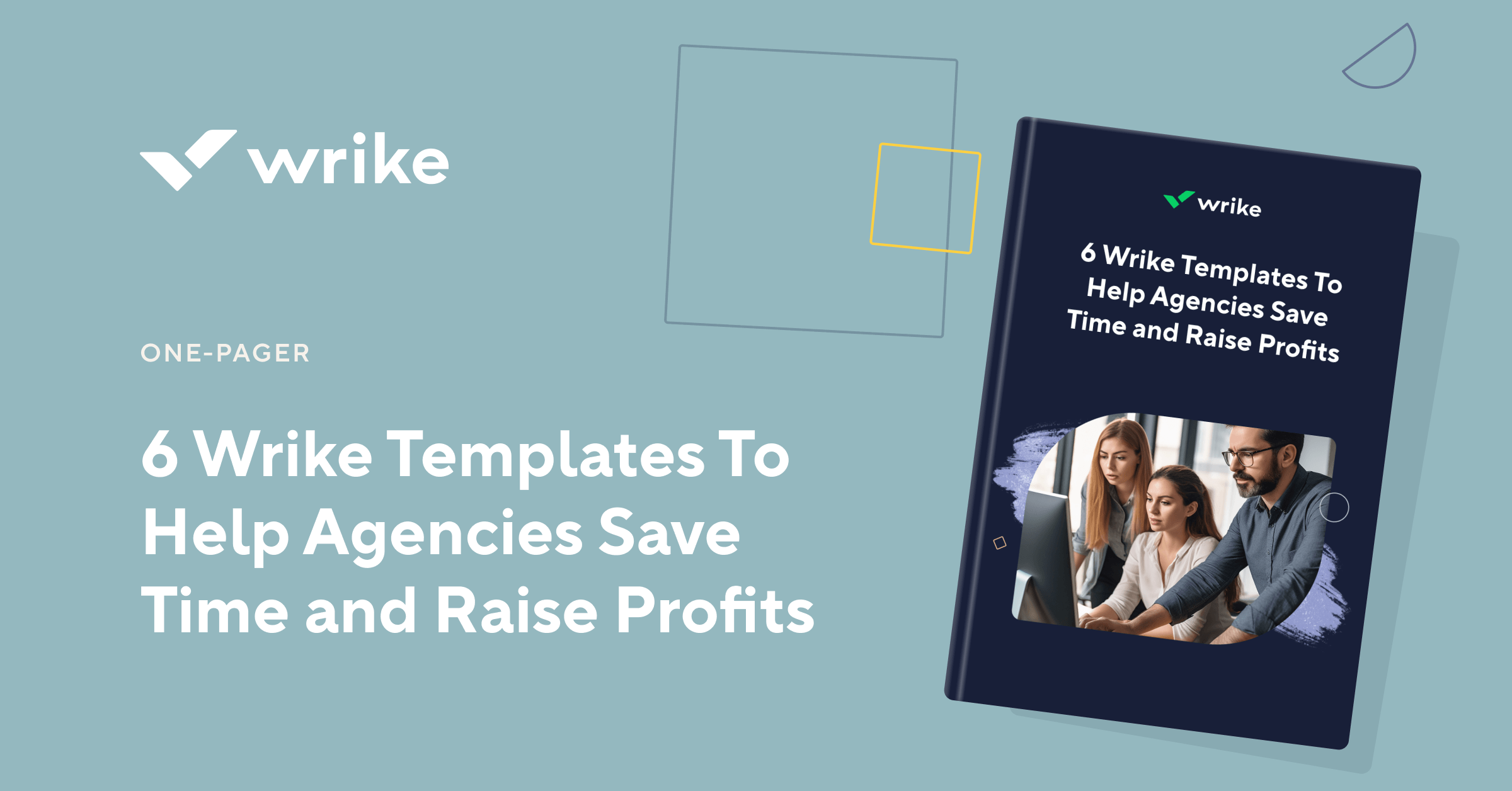 Work Faster and Raise ROI With Wrike Templates | Free one pager