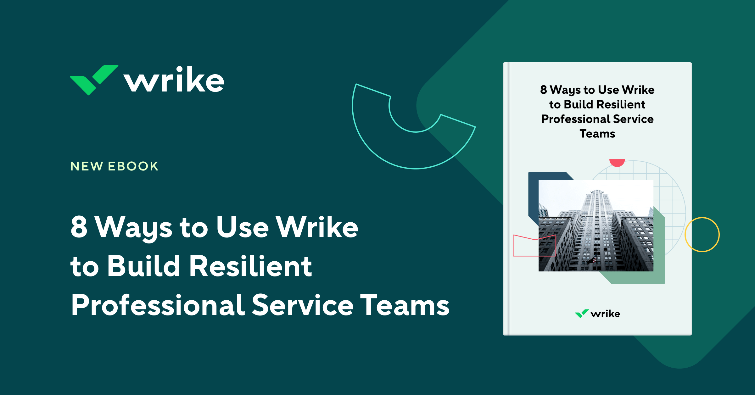 8 Ways to Use Wrike to Build Resilient Professional Service Teams