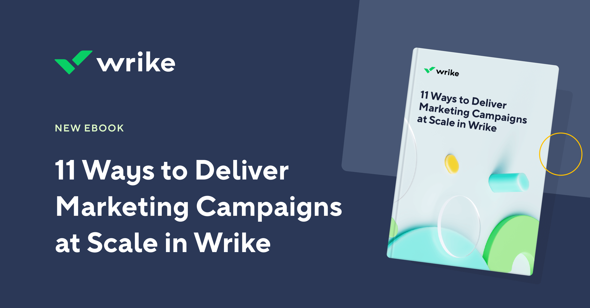 11 Ways to Deliver Marketing Campaigns at Scale in Wrike | Free eBook