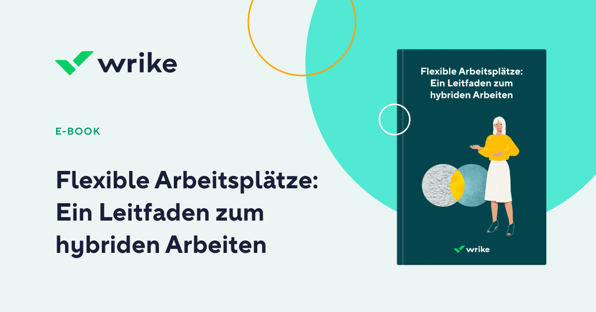 Ein Leitfaden zum hybriden Arbeiten | Wrike